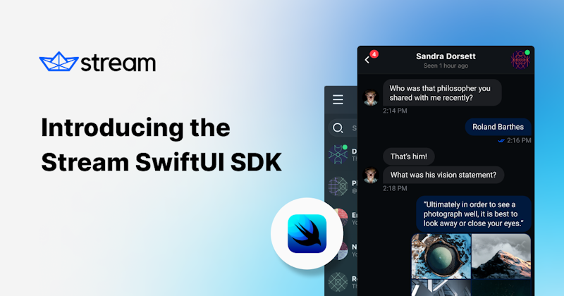 Introducing the Stream SwiftUI SDK