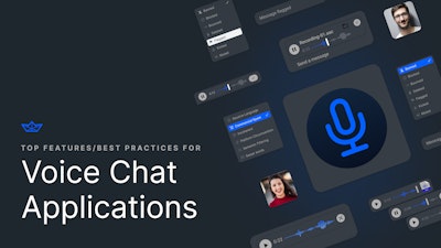 Top Features and Best Practices for Voice Chat Applications