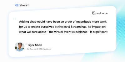 Stream Chat & Welcome Create Experience-First Virtual Events Focused on ...