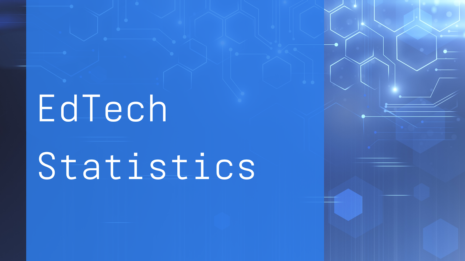 36 EdTech Statistics & Facts