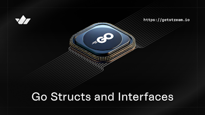 Go Structs and Interfaces Made Simple