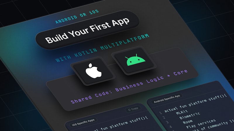 Build Your First Android and iOS Mobile App With Kotlin Multiplatform