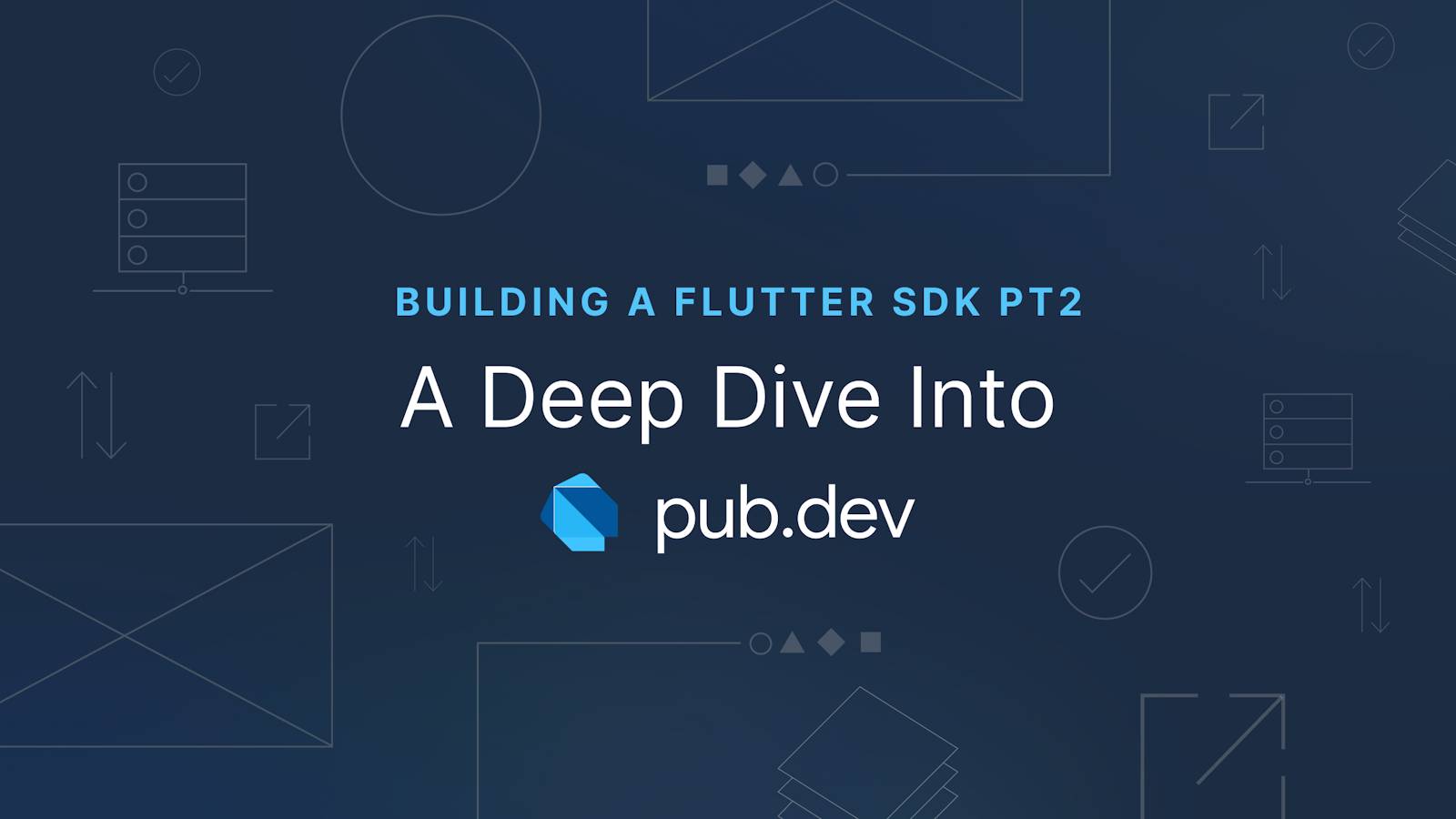 Building a Flutter SDK: A Deep Dive Into pub.dev — Part Two