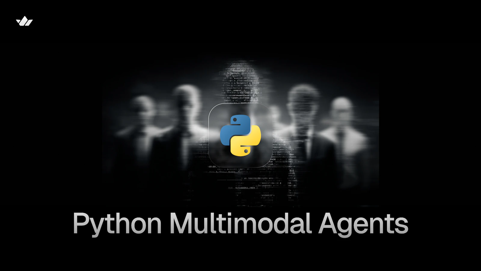 2026 Python Libraries for Multimodal Agents (Vision + Speech + Tools)
