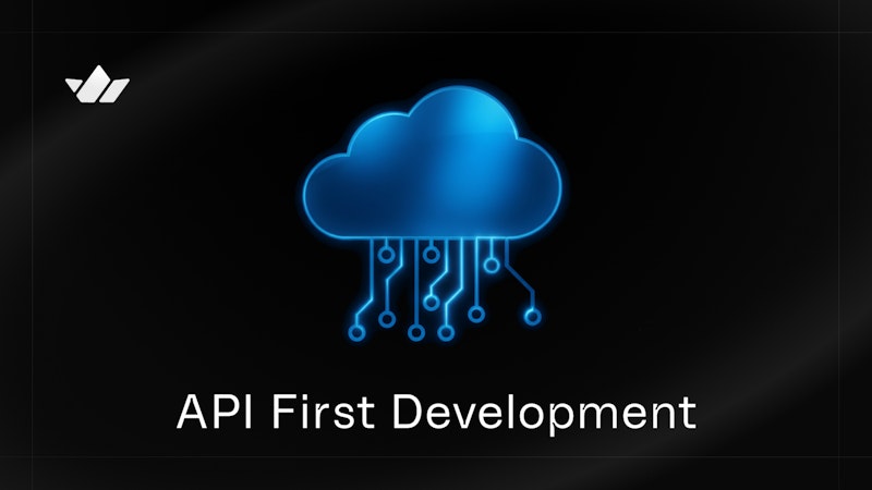What Is API-First Development? A Developer’s Guide