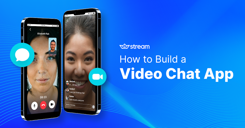 Build a Video Chat App - Types, Cost, and Features