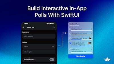 Make Your SwiftUI App Engaging and Interactive With Polls Support
