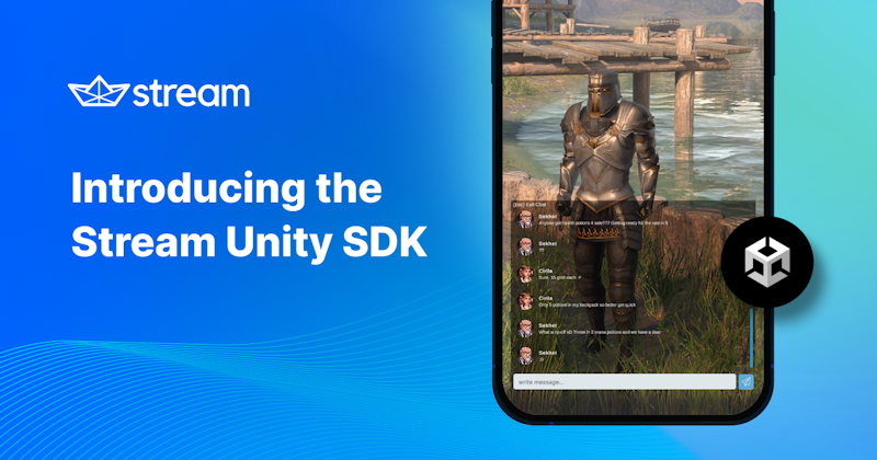 Introducing Stream's New SDK for the Unity Gaming Engine