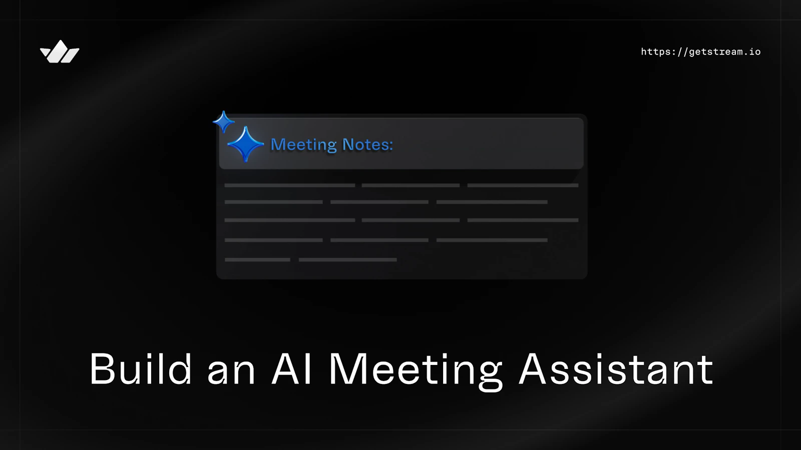 How to Build an AI Meeting Assistant
