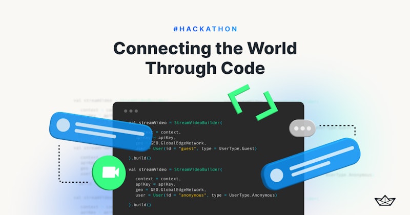 Stream Hackathon: Connecting the World Through Code