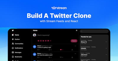 Build a Twitter Clone w/ Feeds and React